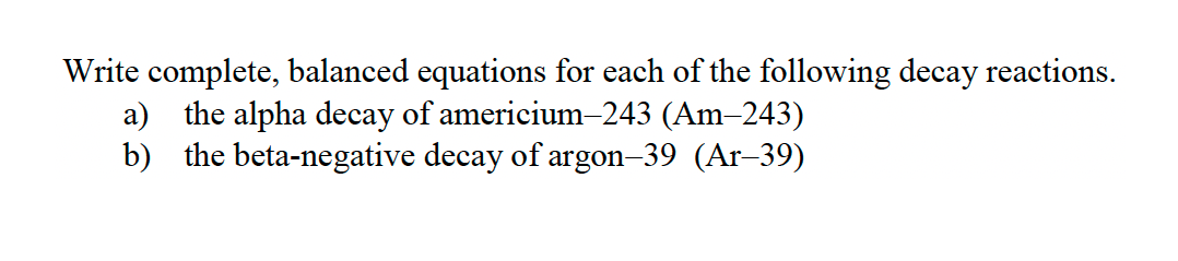 Solved Write complete, balanced equations for each of the | Chegg.com