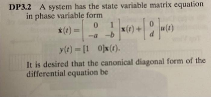Solved 1) A system has the state variable matrix equation in | Chegg.com