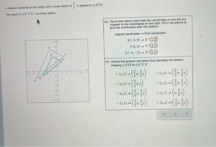 Solved A dilation centered at the origin with a scale factor | Chegg.com