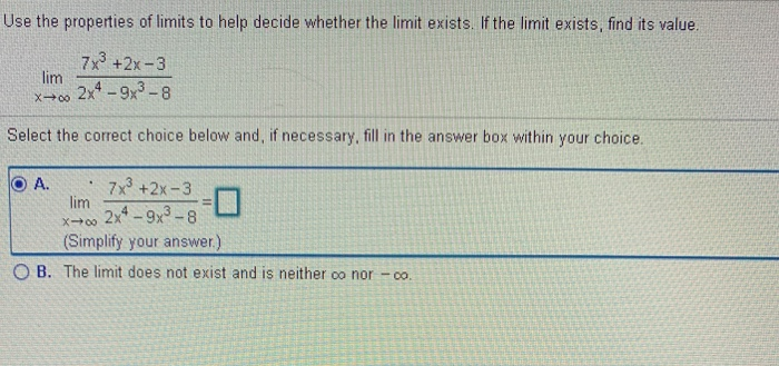 Solved Use the properties of limits to help decide whether | Chegg.com