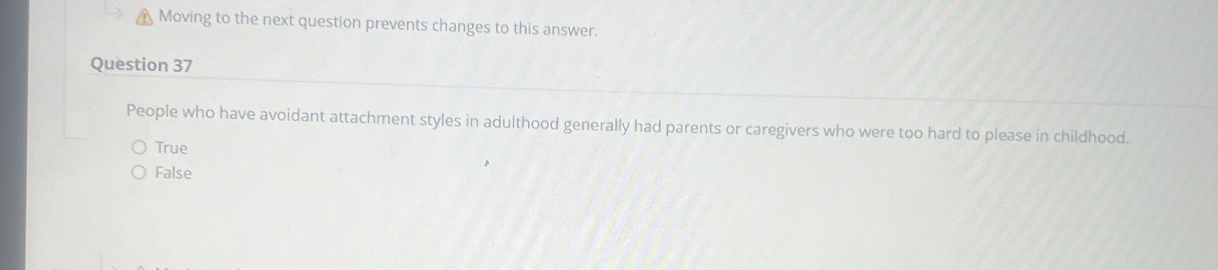 Solved Question 37People who have avoidant attachment styles | Chegg.com