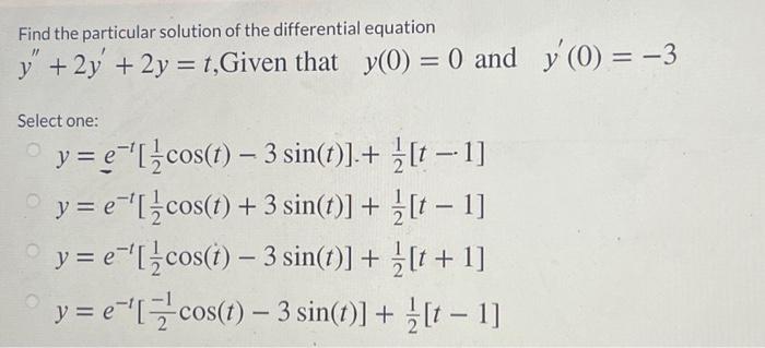 Solved Find the particular integral of the differential | Chegg.com