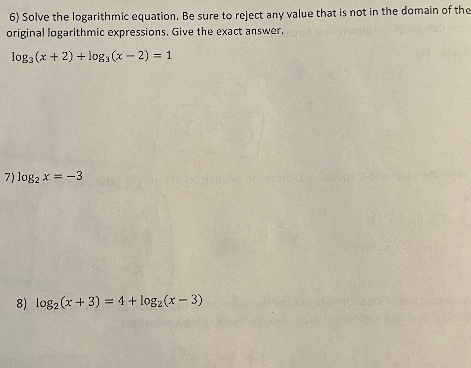 Solved Solve the logarithmic equation. Be sure to reject any | Chegg.com