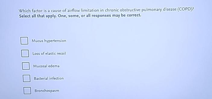 Solved Which factor is a cause of airflow limitation in | Chegg.com