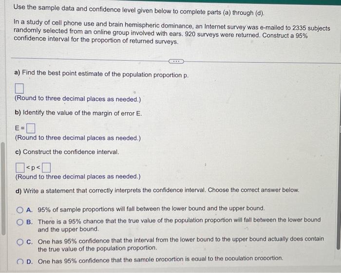 Solved Use the sample data and confidence level given below | Chegg.com