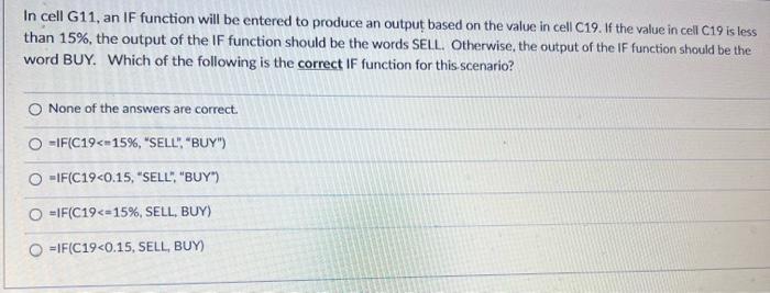 Solved In cell G11, an IF function will be entered to | Chegg.com