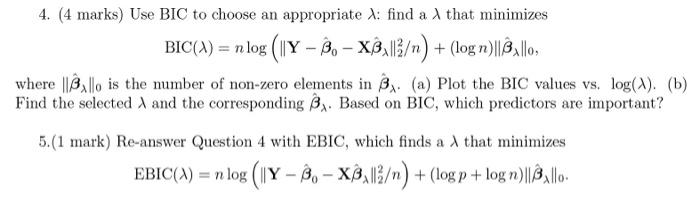 Solved 4. (4 marks) Use BIC to choose an appropriate λ : | Chegg.com