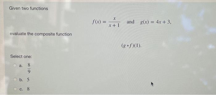 Solved Given two functions f(x)=x+1x and g(x)=4x+3 evaluate | Chegg.com