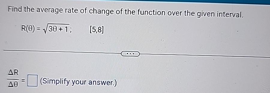 Solved Find the average rate of change of the function over | Chegg.com