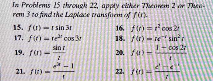 Solved In Problems 15 through 22, apply either Theorem 2 or | Chegg.com