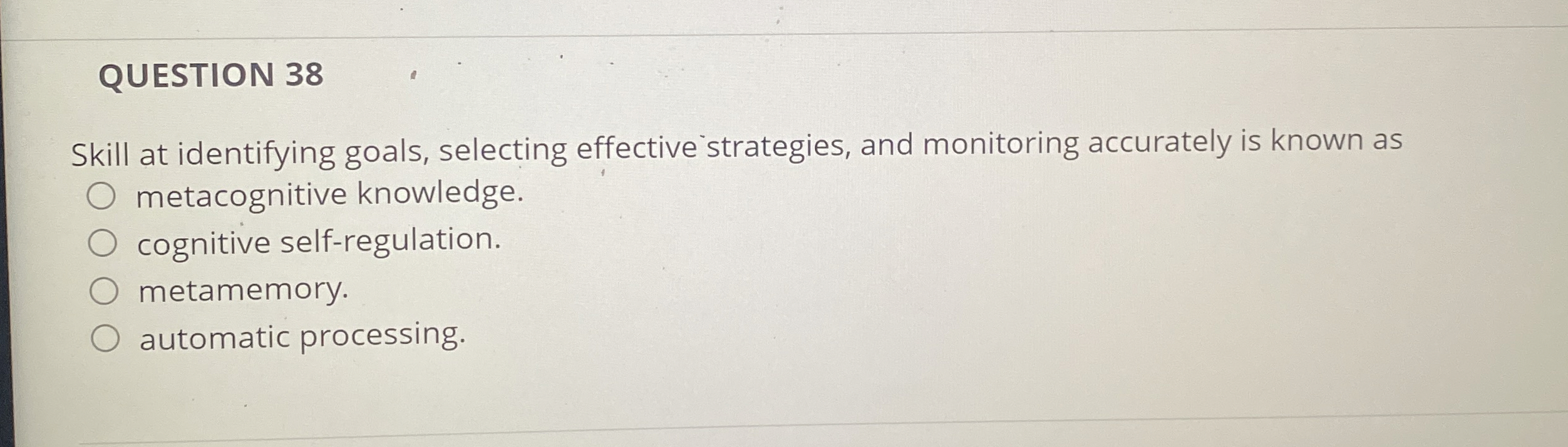 Solved QUESTION 38Skill at identifying goals, selecting | Chegg.com
