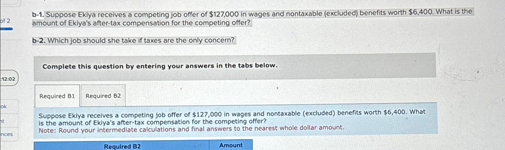 Solved b-1. ﻿Suppose Ekiya receives a competing job offer of | Chegg.com