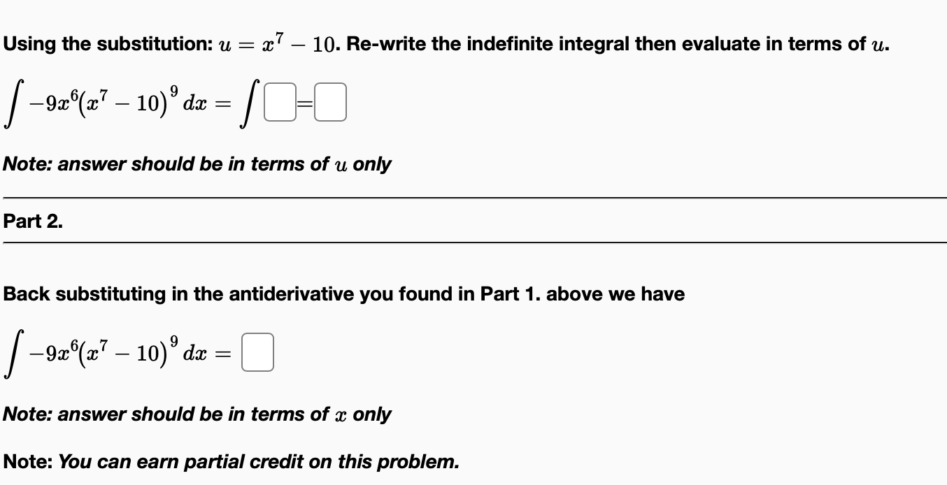 Solved Using the substitution: u=x7-10. ﻿Re-write the | Chegg.com