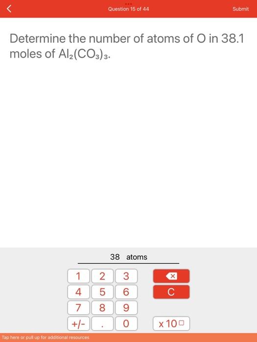 Solved Determine the number of atoms of O in 38.1 moles of | Chegg.com