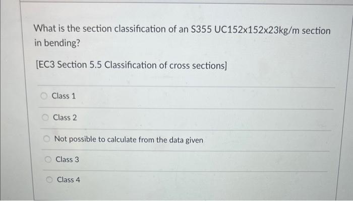 Solved in bending? [EC3 Section 5.5 Classification of cross | Chegg.com