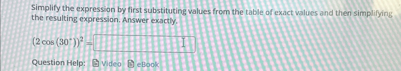 Solved Simplify the expression by first substituting values | Chegg.com
