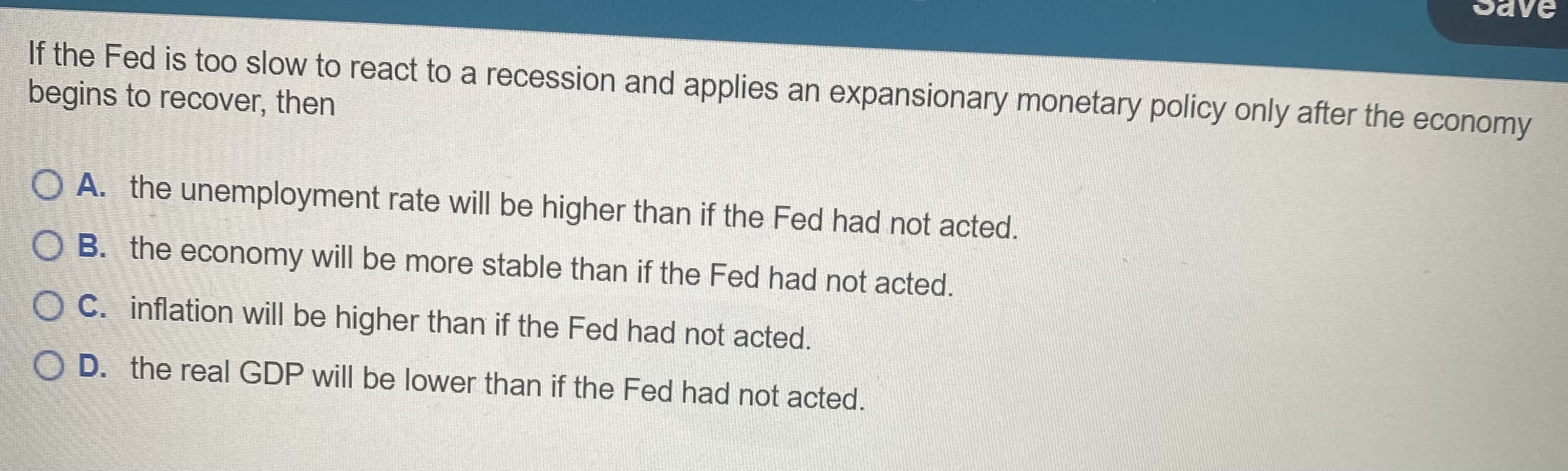 Solved If the Fed is too slow to react to a recession and | Chegg.com