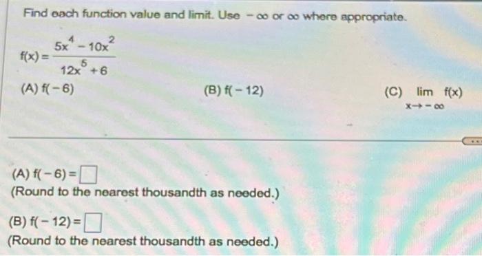 Solved Find each function value and limit. Use −∞ or ∞ where | Chegg.com