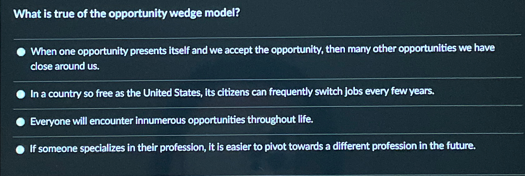 Solved What is true of the opportunity wedge model?When one | Chegg.com