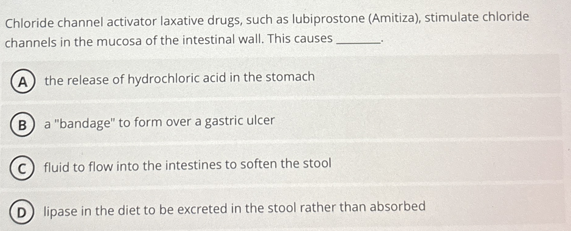 Solved Chloride channel activator laxative drugs, such as | Chegg.com