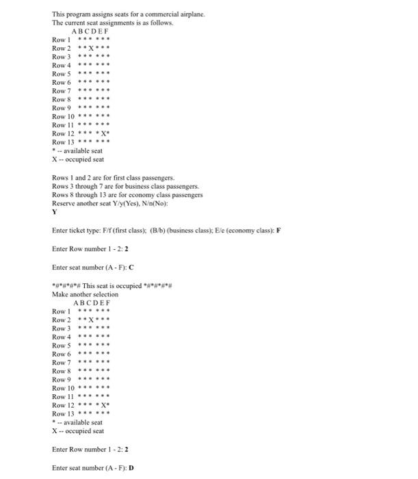 Solved Write a program that can be used to assign seats for | Chegg.com