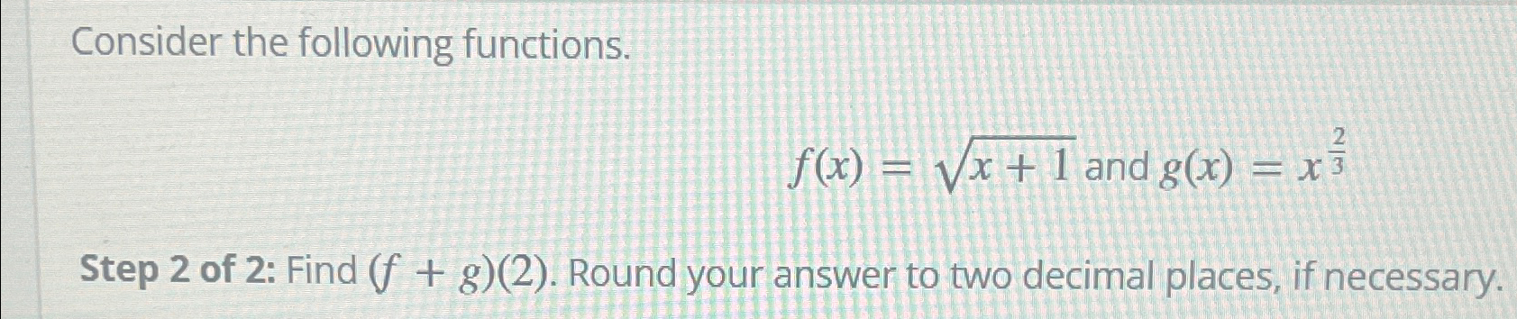 Solved Consider the following functions.f(x)=x+12 ﻿and | Chegg.com