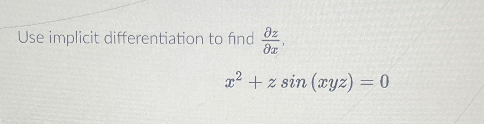Solved Use implicit differentiation to find | Chegg.com