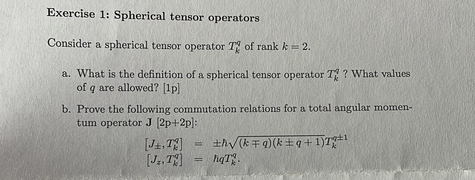 Solved Exercise 1 Spherical Tensor Operatorsconsider A