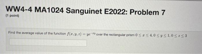 Solved WW4-4 MA1024 Sanguinet E2022: Problem 7 Find the | Chegg.com