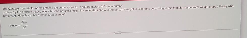 Solved The Mosteller formula for approximating the surface | Chegg.com
