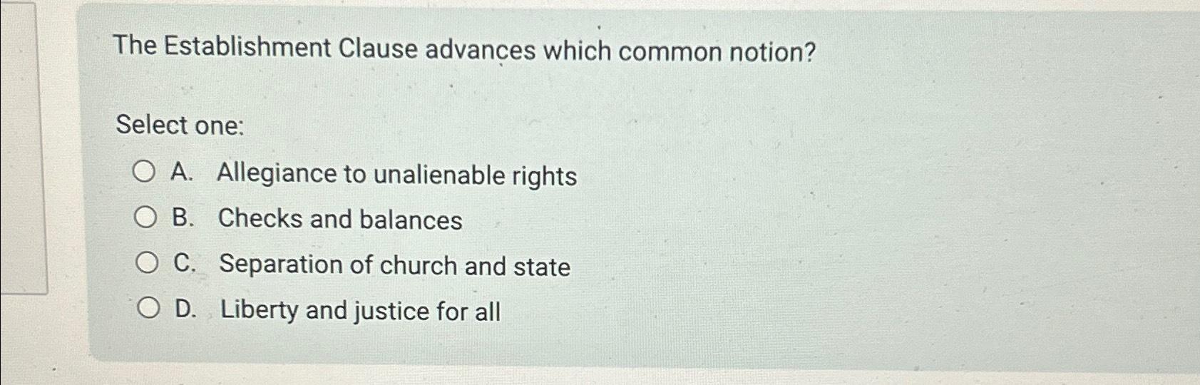 Solved The Establishment Clause advances which common | Chegg.com