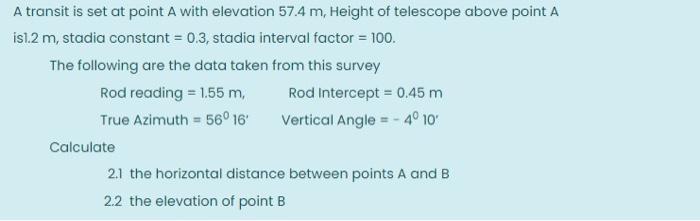 Solved A transit is set at point A with elevation 57.4 m, | Chegg.com