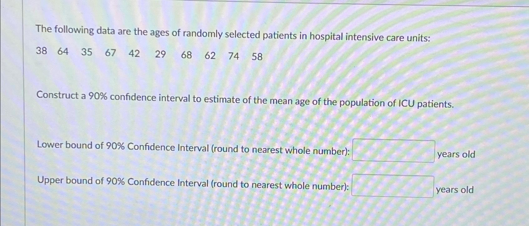 Solved The following data are the ages of randomly selected | Chegg.com