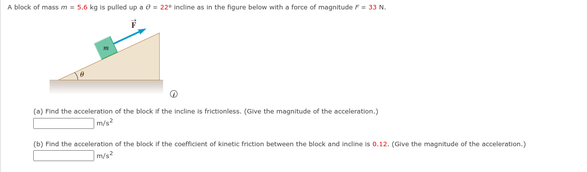 Solved A block of mass m=5.6kg ﻿is pulled up a θ=22° | Chegg.com