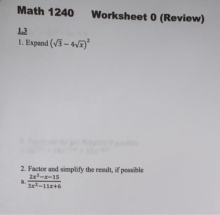Solved Math 1240 Worksheet 0 (Review) 1.3 1. Expand (V3 – | Chegg.com