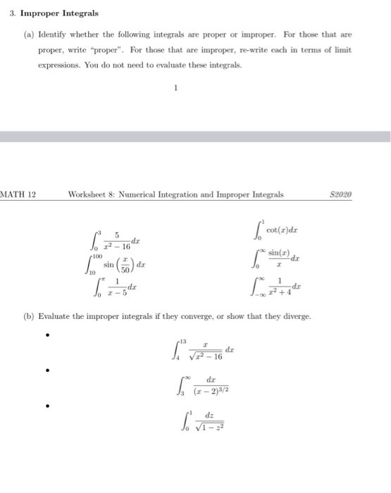 Solved 3. Improper Integrals (a) Identify whether the | Chegg.com