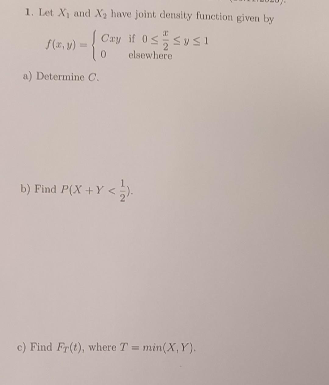 Solved 1. Let X1 and X2 have joint density function given by | Chegg.com