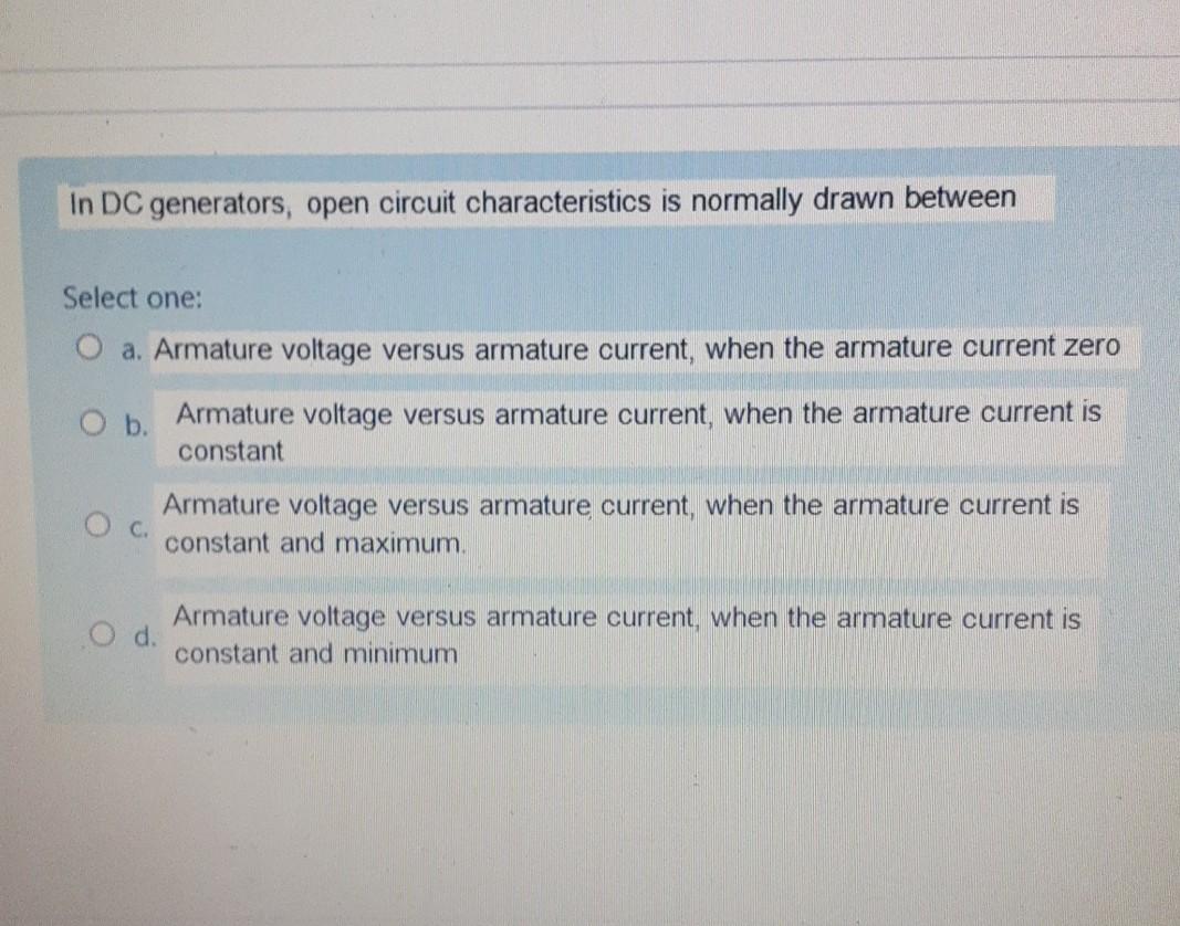 Solved In DC generators, open circuit characteristics is | Chegg.com