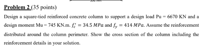 Solved Problem 2 (35 points) Design a square-tied reinforced | Chegg.com