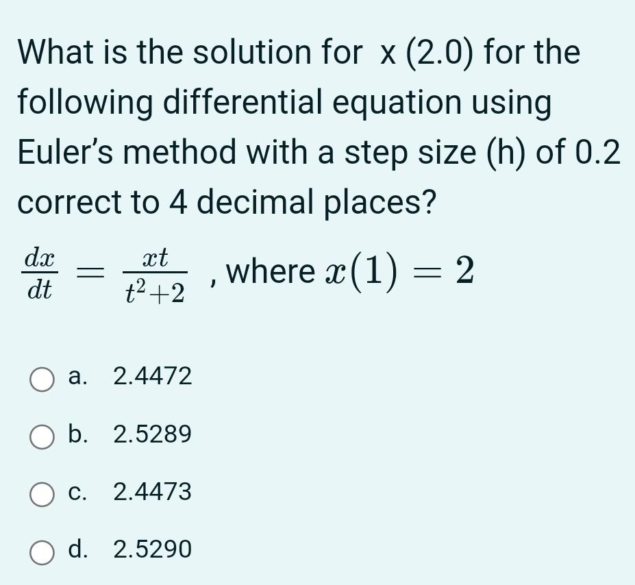 Solved What is the solution for x (2.0) for the following | Chegg.com