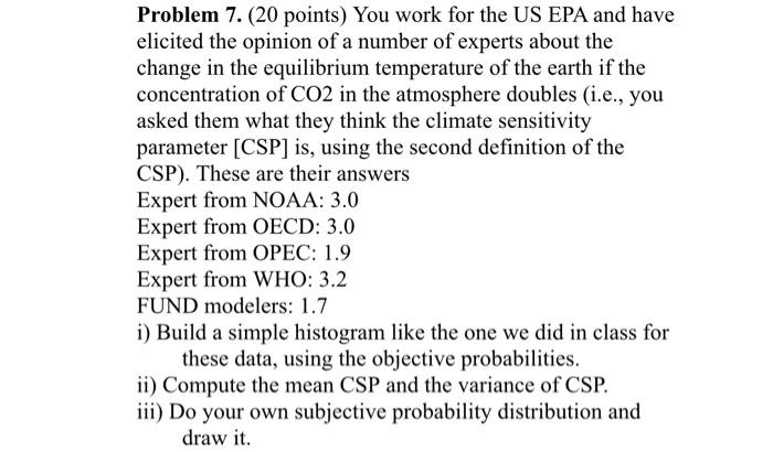 Solved Problem 7. (20 points) You work for the US EPA and | Chegg.com