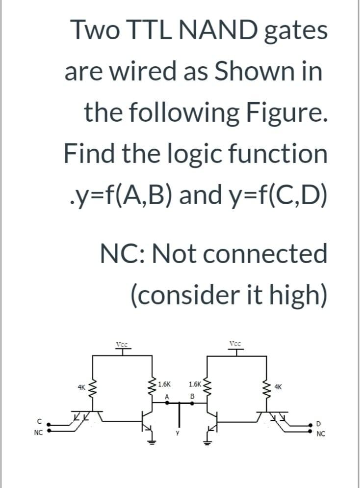 Solved Two TTL NAND gates are wired as Shown in the | Chegg.com