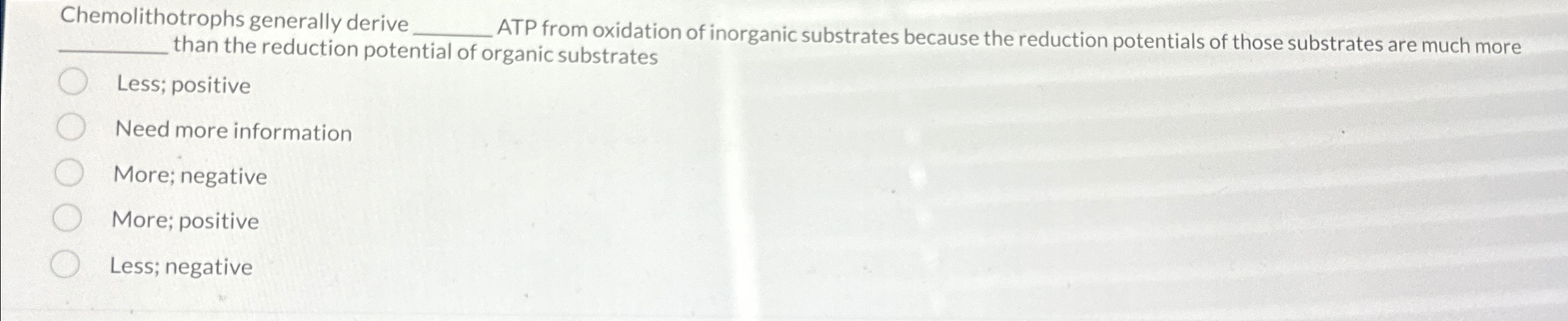 Solved Chemolithotrophs generally deriveATP from oxidation | Chegg.com