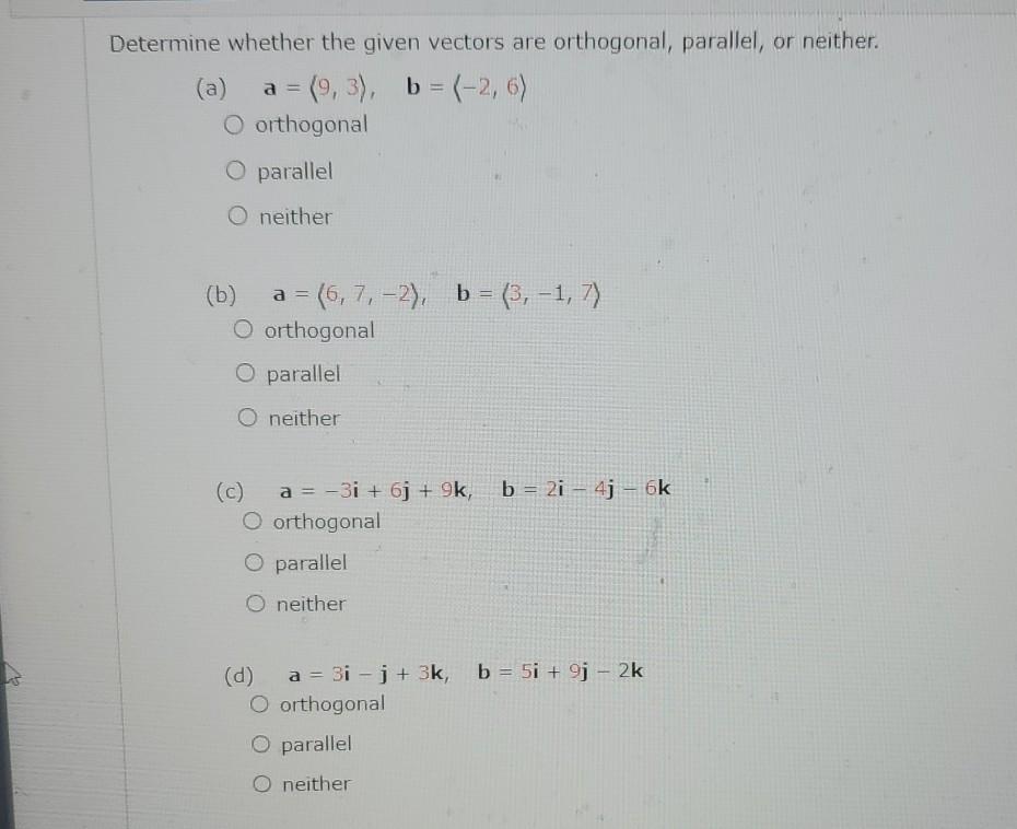 Solved Determine whether the given vectors are orthogonal, | Chegg.com