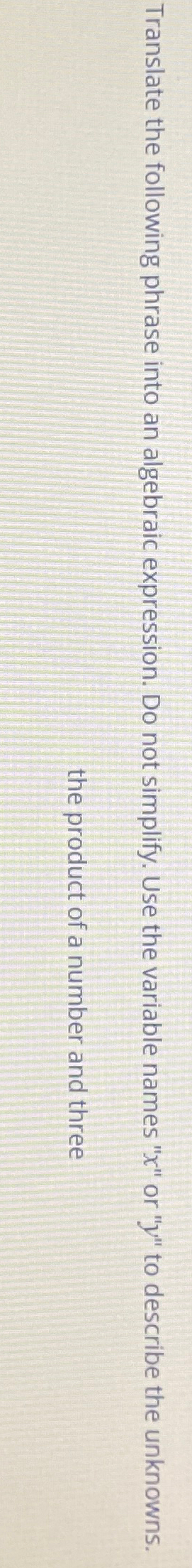 Solved Translate the following phrase into an algebraic | Chegg.com
