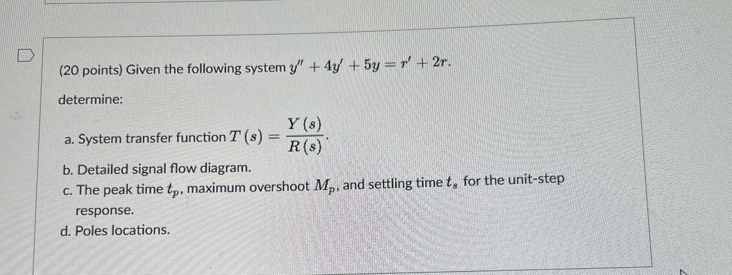 (20 ﻿points) ﻿Given the following system | Chegg.com