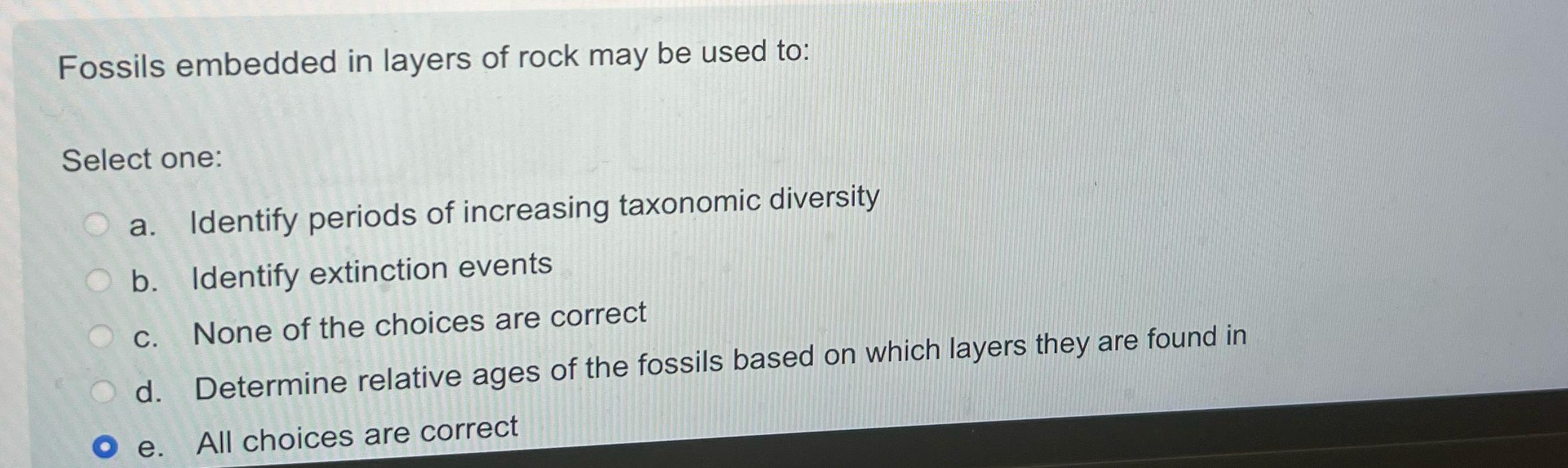 Solved Fossils embedded in layers of rock may be used | Chegg.com