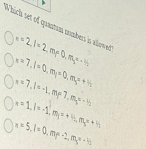 Which set of quantum numbers is allowed? n = 2,1 = 2₁ | Chegg.com