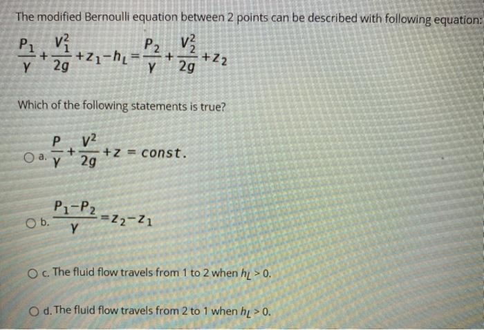 Solved The modified Bernoulli equation between 2 points can | Chegg.com