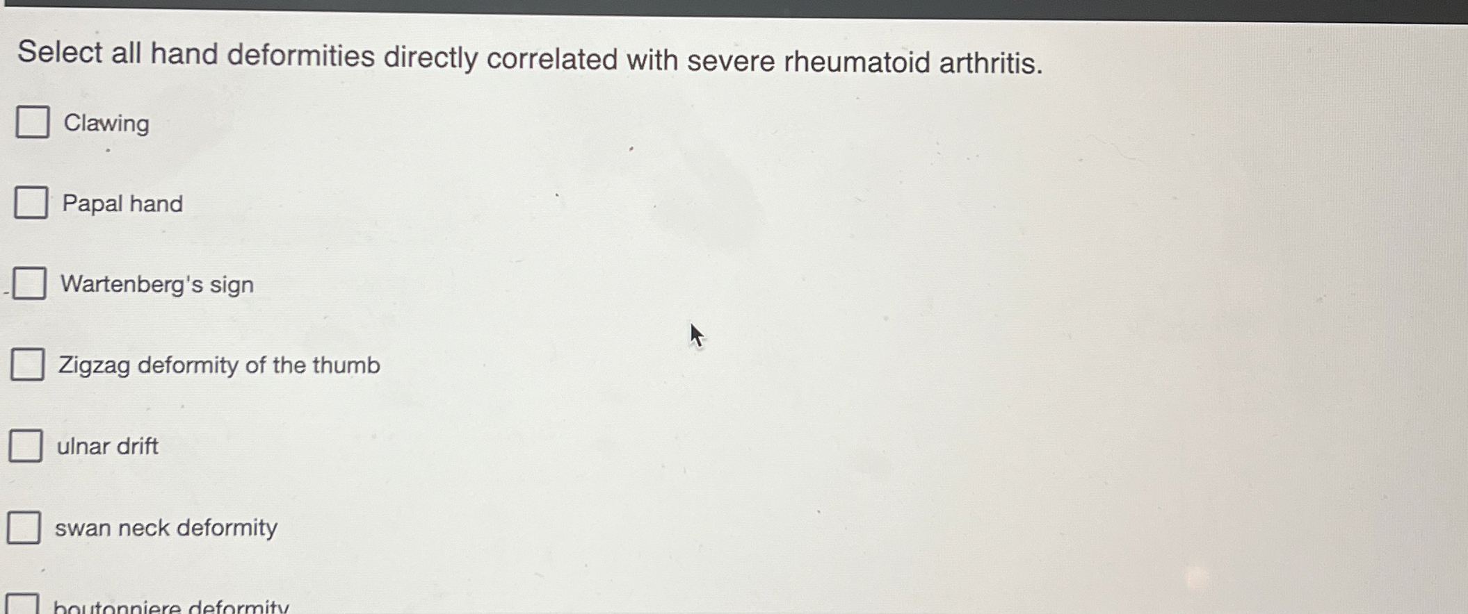 Solved Select all hand deformities directly correlated with | Chegg.com
